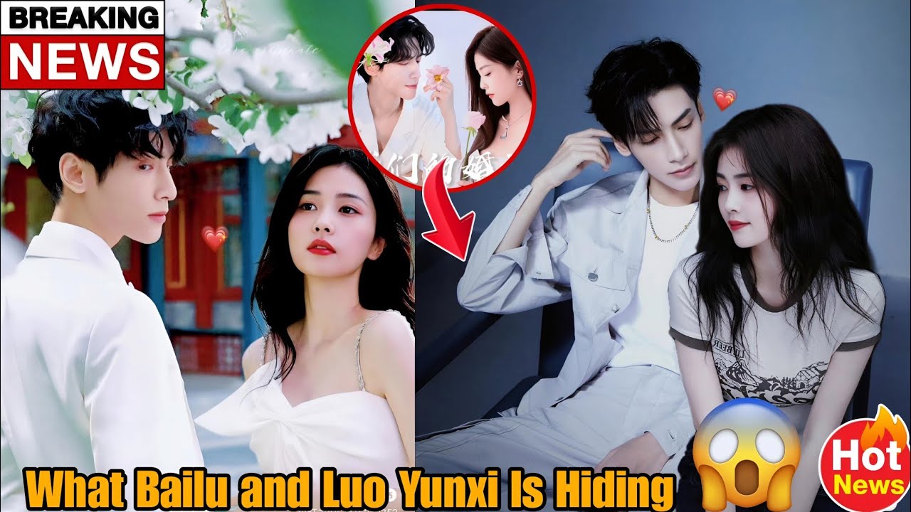 Are Bailu and Luo Yunxi's Dating? The Truth Revealed.😱 |The Power ...