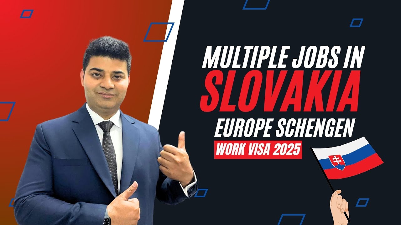 Slovakia Europe Schengen workvisa | स्लोवाकिया यूरोप वर्कवीज़ा 2025 ...