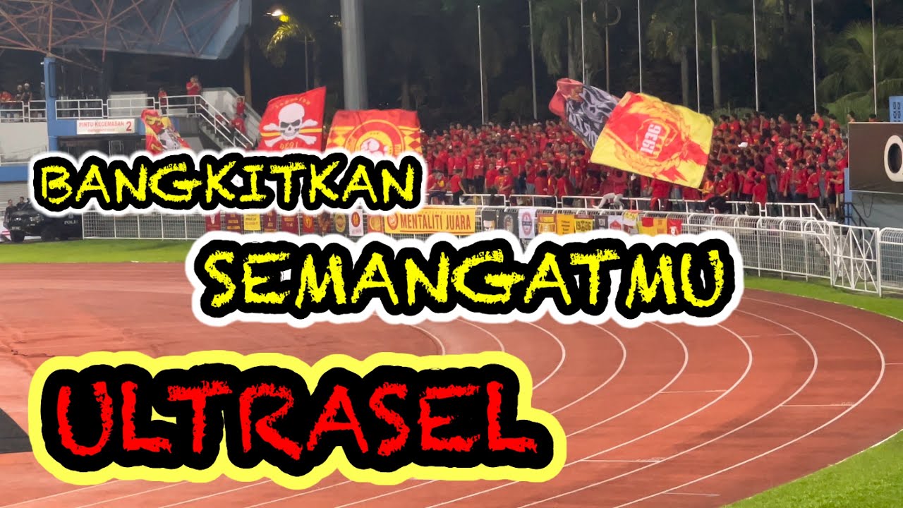 ULTRASEL ||BANGKITKAN SEMANGATMU ||🔴🟡 - YouTube