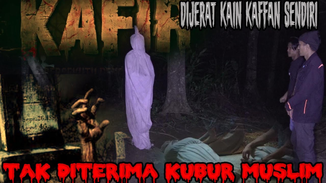 KAIN KAFFAN KAFIR JERAT SIKSA DIMAKAMKAN DENGAN KAFFAN SEPERTI ORANG ...