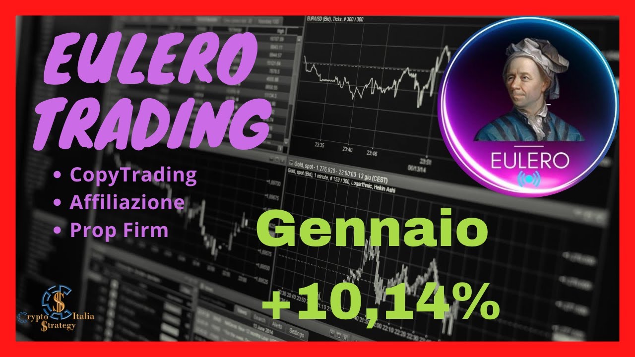 +10% mensile con EULERO TRADING, Copy Trading Prop Firm e Affiliazione ...