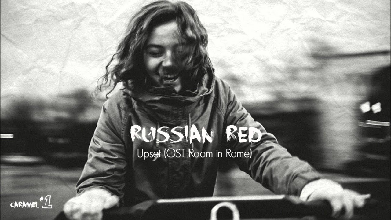 Russian Red - Upset - YouTube
