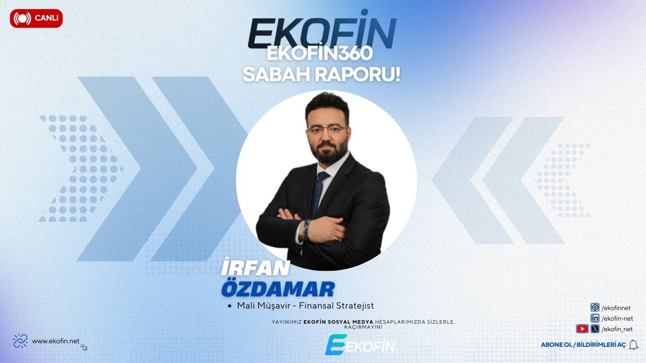 #CANLI Ekofin360 ile Sabah Raporu - YouTube