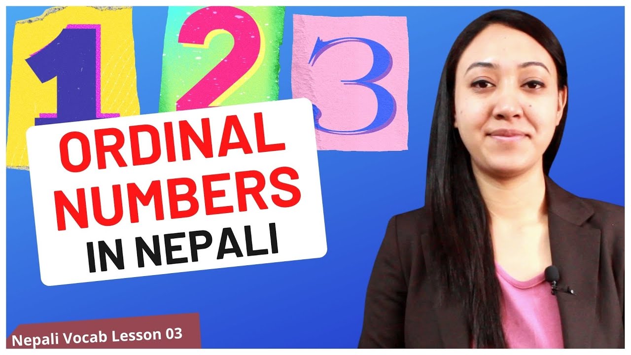 #3 Ordinal Numbers in Nepali | Nepali Vocabulary Builder Series - YouTube