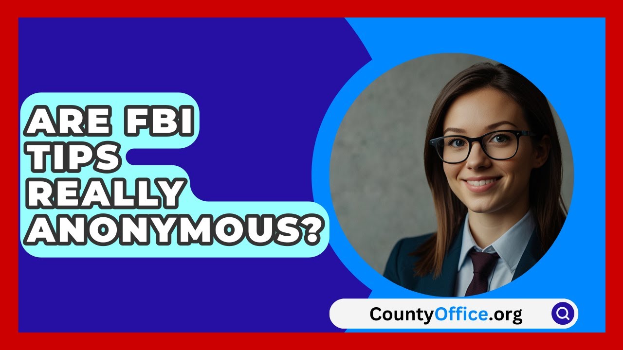 Are FBI Tips Really Anonymous? - CountyOffice.org - YouTube
