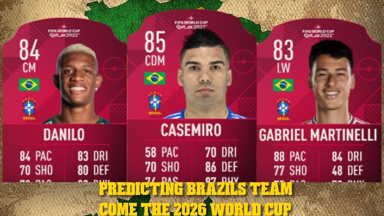 PREDICTING 🇧🇷 BRAZILS TEAM COME THE 2026 WORLD CUP FT. CASEMIRO ...