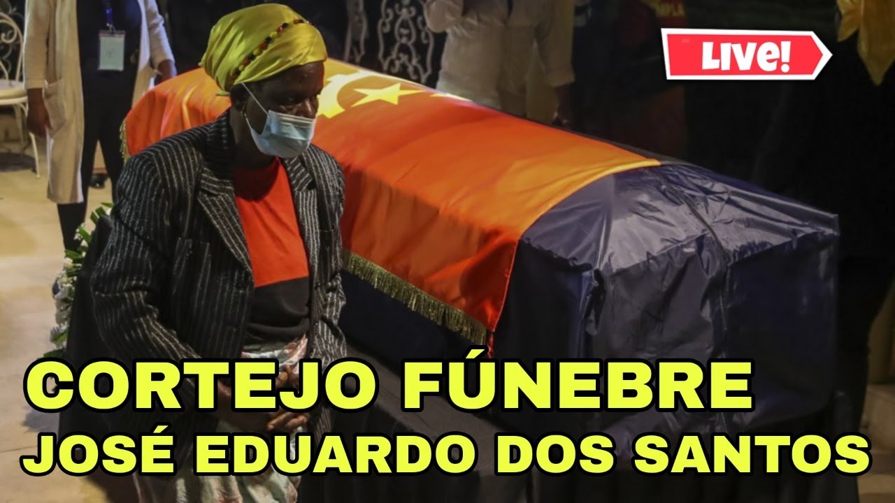 🚨🔴 LIVE | CORTEJO FÚNEBRE E ELEIÇÕES EM ANGOLA 2022 - YouTube