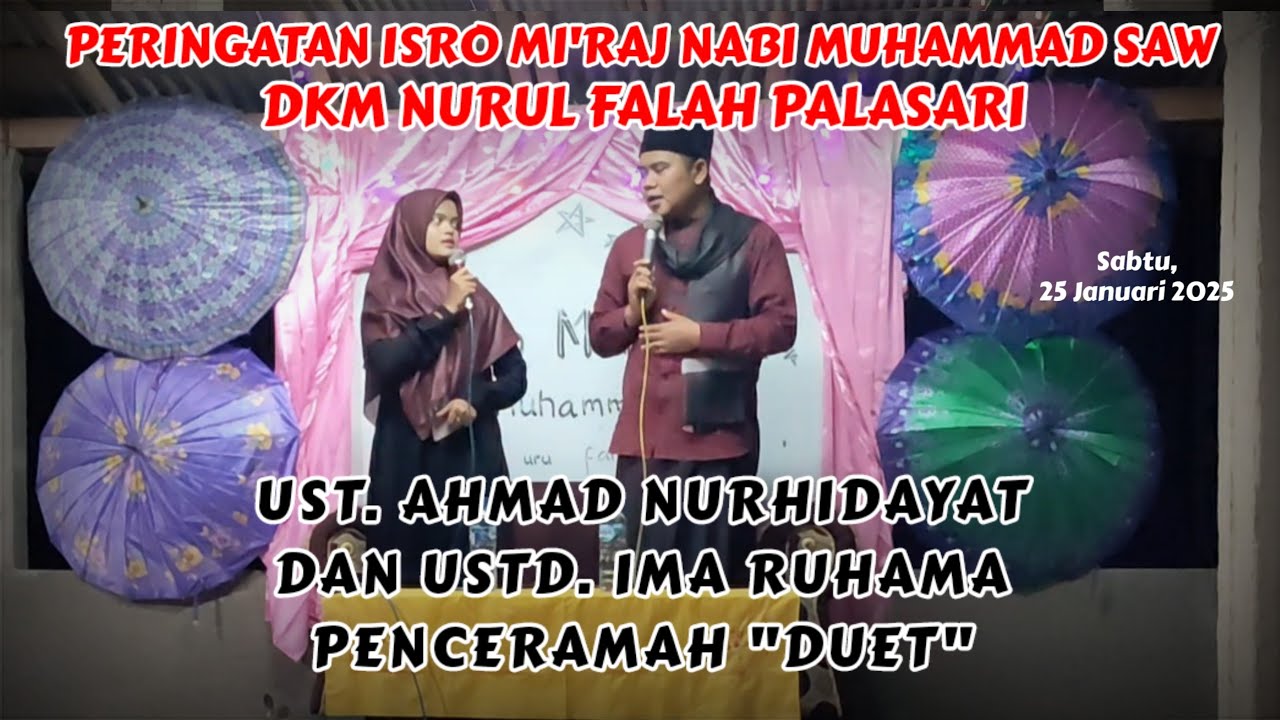 RAJABAN DKM Nurul Falah Palasari (25/1/2025) | Ceramah Duet : Ust. Ahmad NH & Ustd. Ima Ruhama ...
