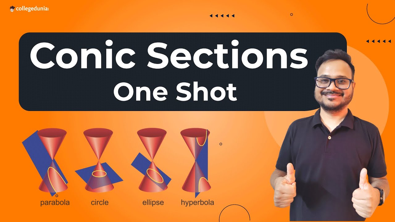 Conic Sections One Shot | Class 11 | Maths NCERT | Solved Numericals ...