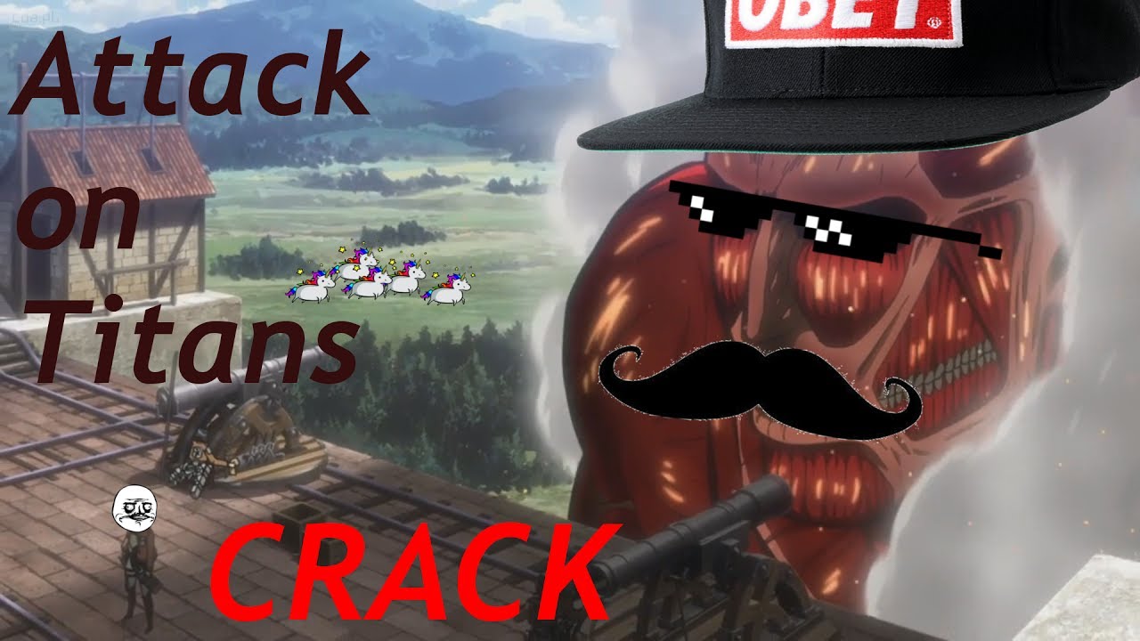 Attack on Titan on CRACK - YouTube