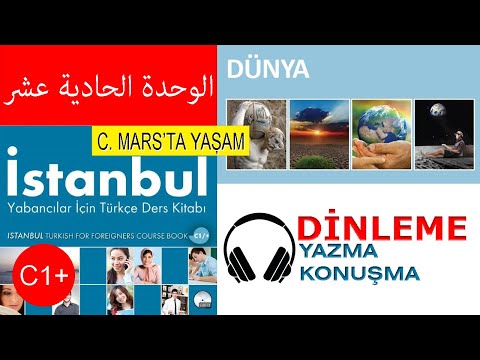 C. MARS’TA YAŞAM 11.İstanbul Kitabı C1+ إسطنبول الوحدة  الحادية عشر / الدرس الثالث