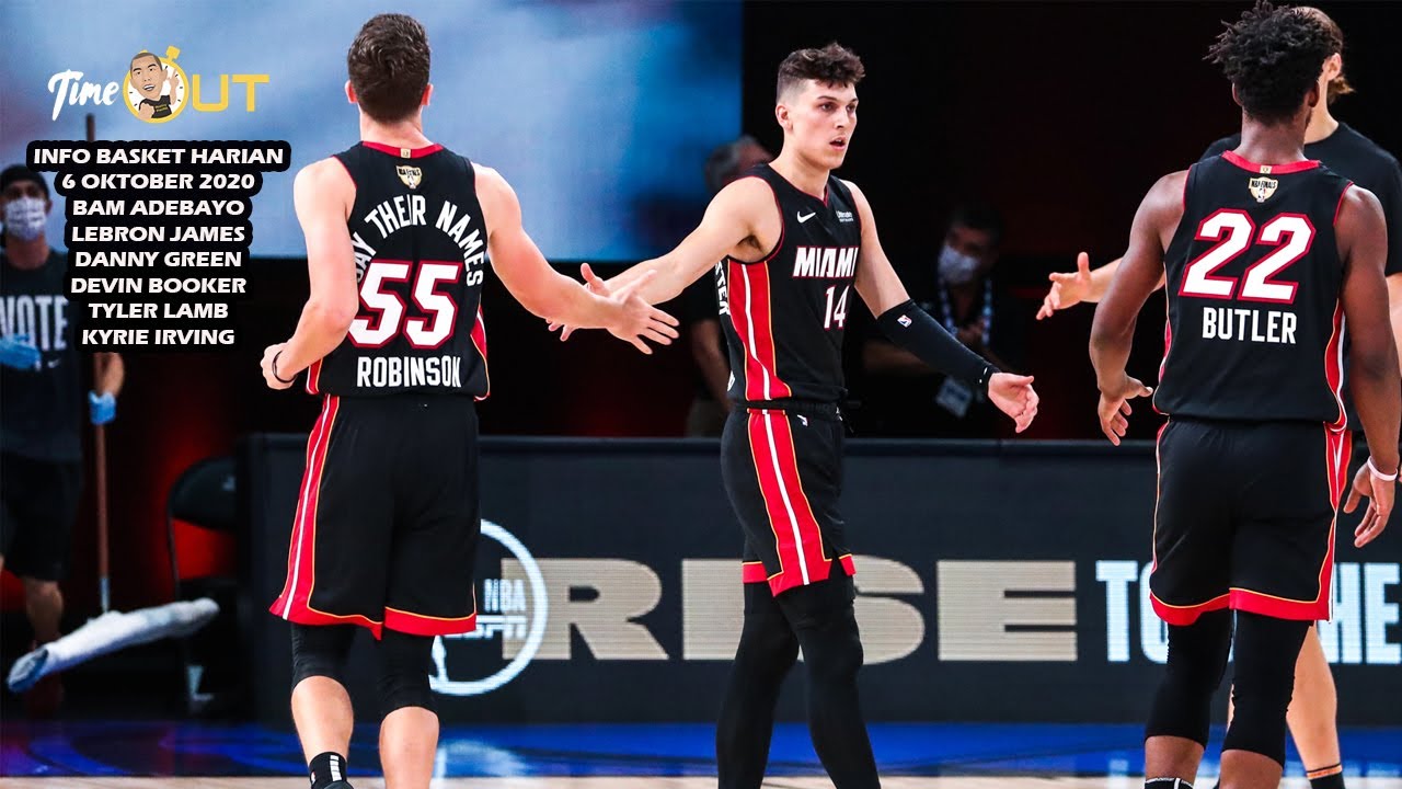 Time Out 6 Oktober 2020: Kalau Bam Main Bisa Ganggu Offense Heat ...