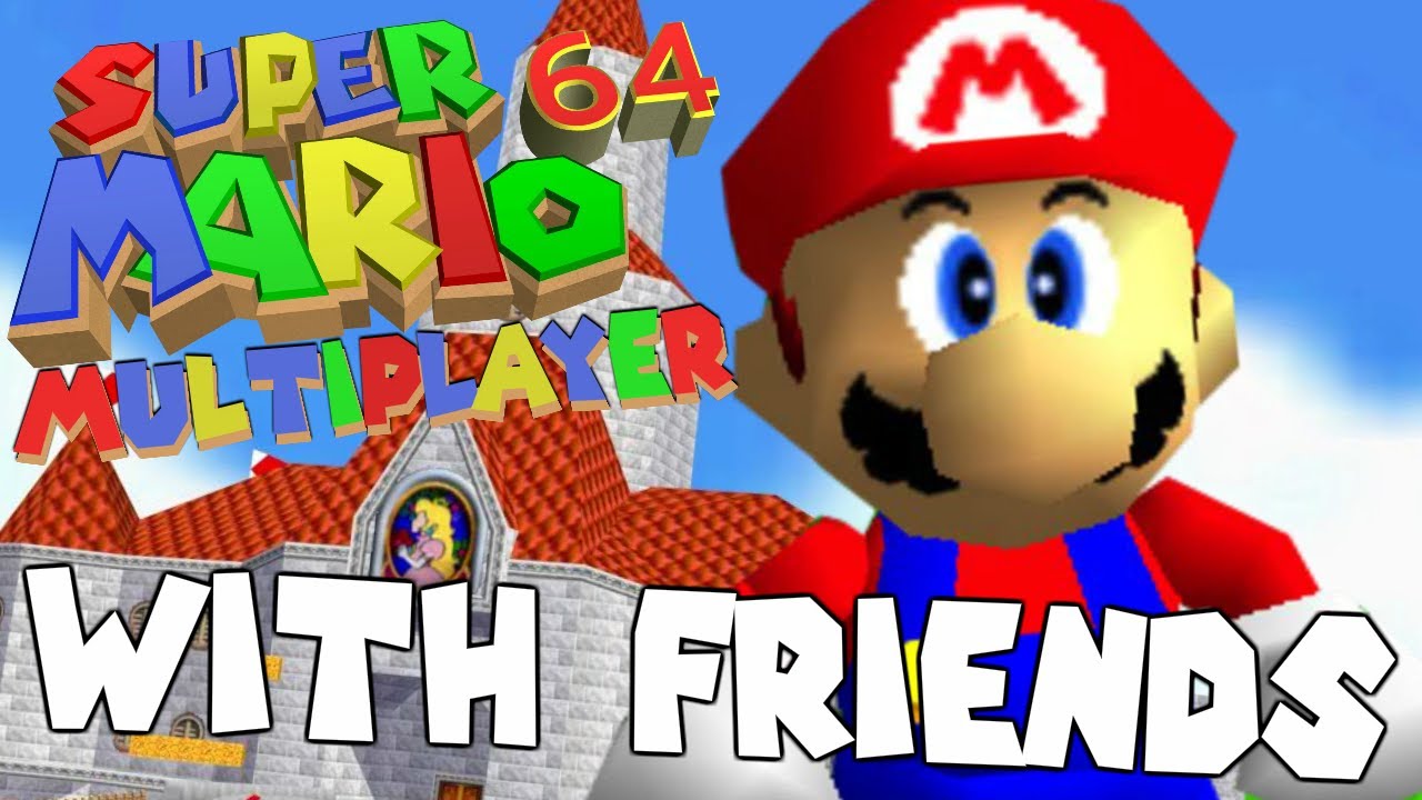 Mario 64 Multiplayer with Friends - YouTube