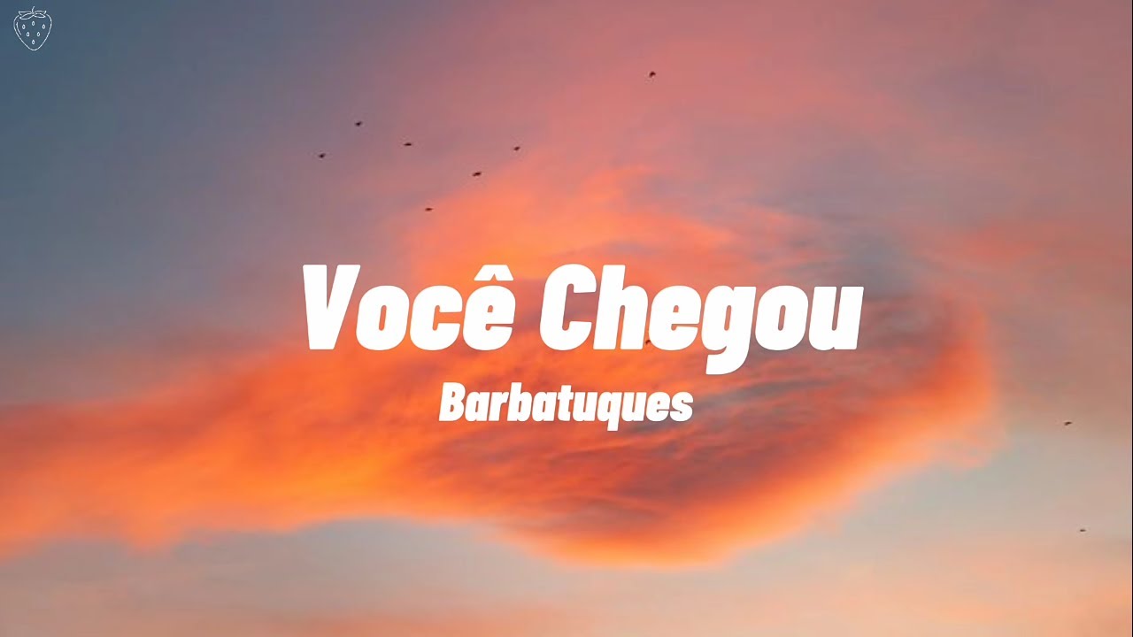 Barbatuques - Você Chegou - Rio 2 (Letra) - YouTube