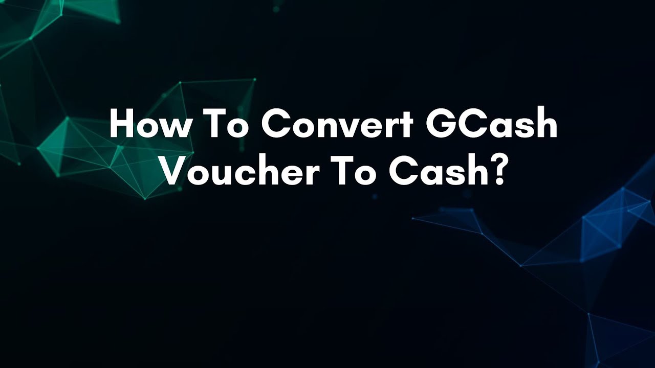 How To Convert GCash Voucher To Cash? - YouTube