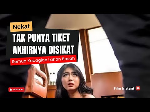 TAK PUNYA TIKET NEKAT | Alur Cerita Film