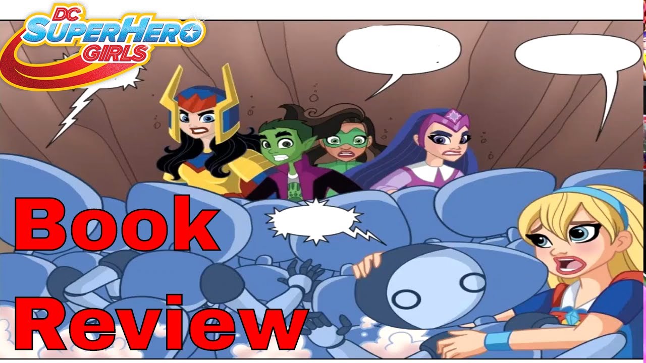 Dc Superhero Girls Spaced Out Comic Book Review Chapter 5 Youtube 1594