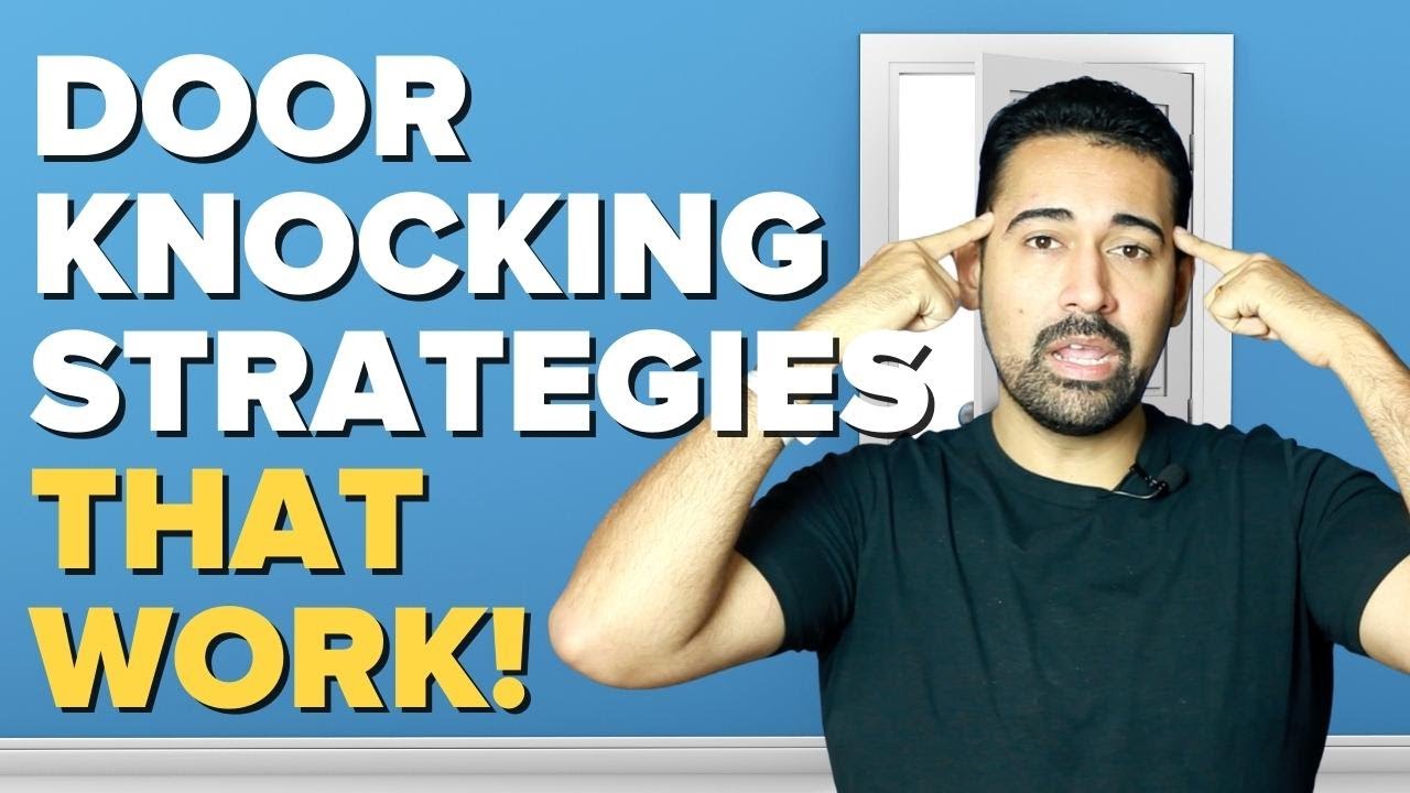 Winning Door Knocking Strategy For 2024 - YouTube