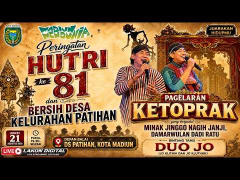 🔴LIVE KETOPRAK BT JO KLITHIK & JO KLUTHUK | MINAK JINGGO NAGIH, DAMAR WULAN DADI RATU _  KOTA MADIUN