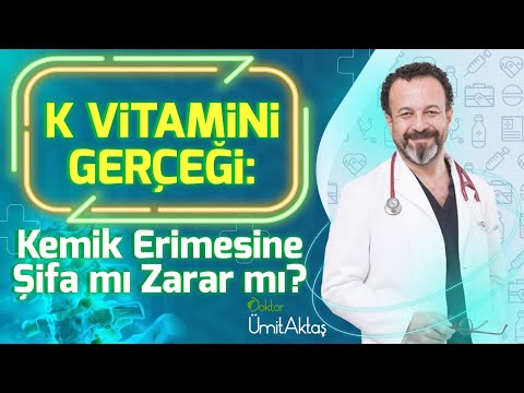 Kemik Erimesi İçin 1 Numaralı Vitamin! | K Vitamini Hakkında Bilinmeyen Gerçek! | Dr. Ümit Aktaş