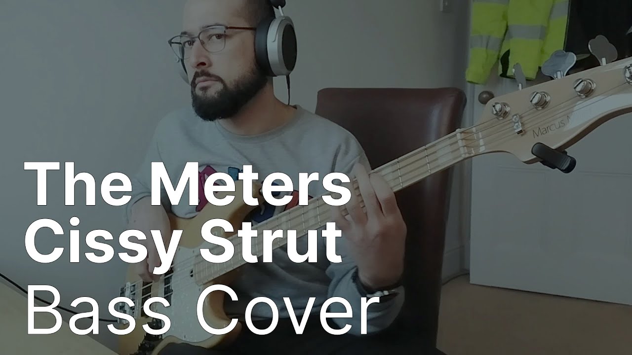 The Meters - Cissy Strut (Bass Cover) - YouTube