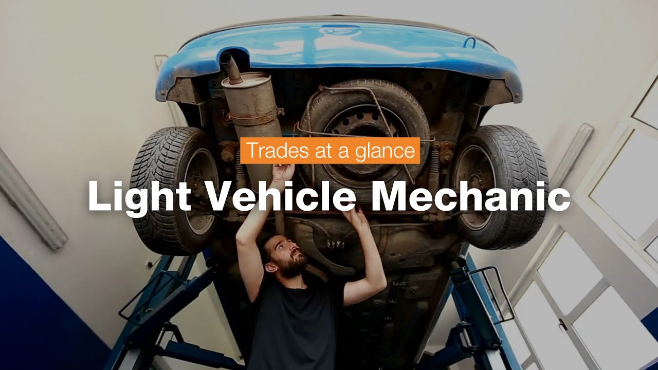 Trades at a glance | Light Vehicle Mechanic - YouTube