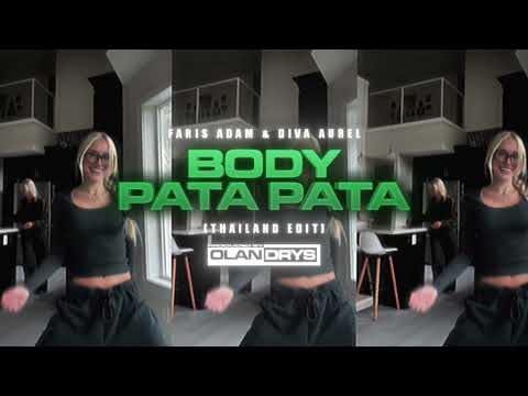 Faris Adam & Diva Aurel “Body Pata Pata” (Thailand Edit) prod.0landrys!