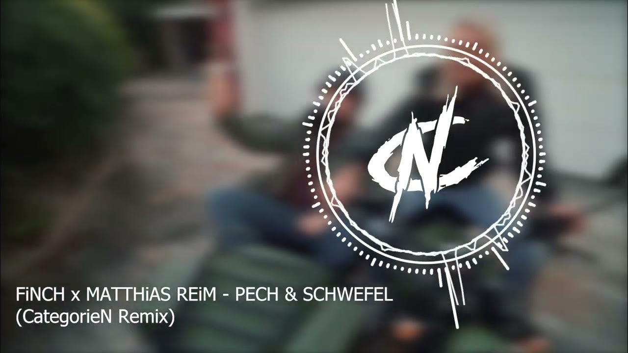 FiNCH x MATTHiAS REiM - PECH & SCHWEFEL (CategorieN Remix / Free Download unlocked) - YouTube