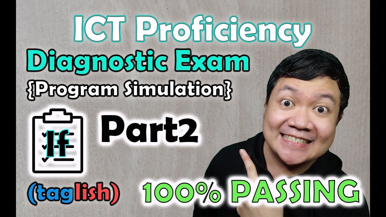 Program Simulation Part 2 - Diagnostic Exam - ICT Specialist ...