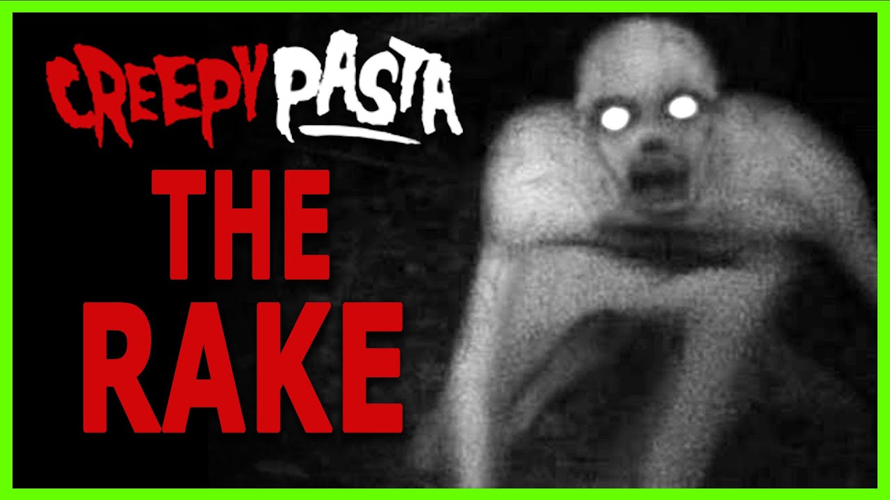 The Rake - Creepypasta Classics (Scary Stories) - YouTube