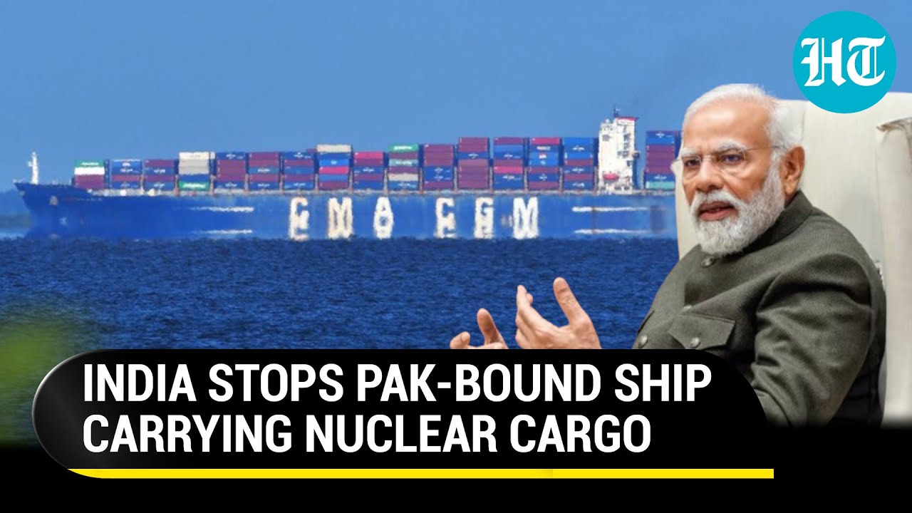 India 'Catches' Pak-bound Ship Carrying Nuclear Cargo From China At ...