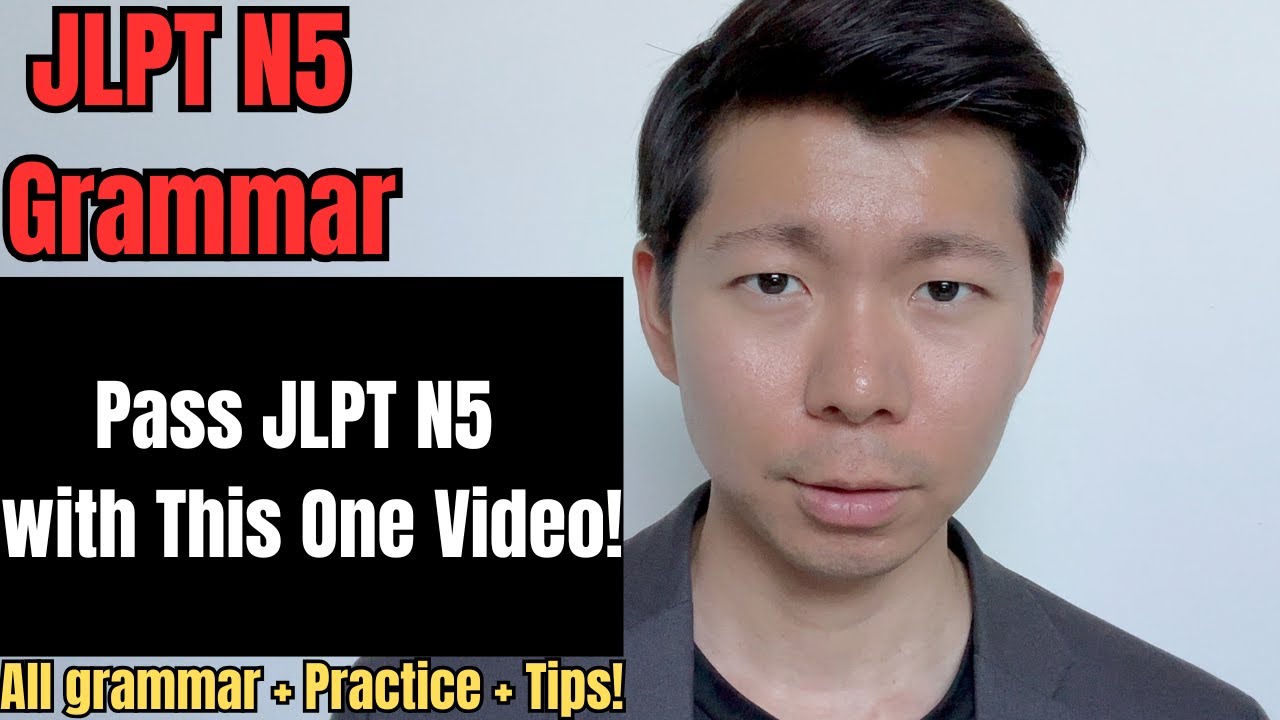 JLPT N5 Grammar Complete Master Guide - YouTube