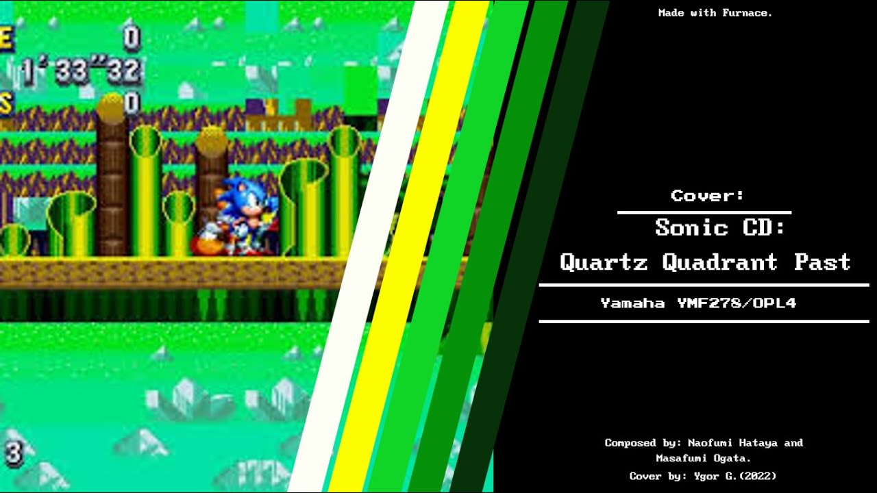 Sonic CD - Quartz Quadrant Past (Furnace, YMF278/OPL4 cover) [MDplayer ...