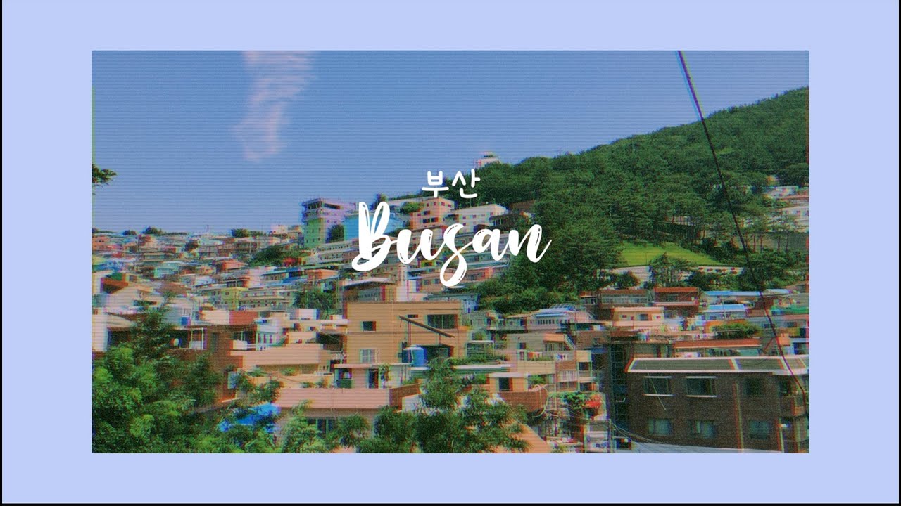 TRAVEL VLOG | Busan, Korea | 부산 | Things to do | Trải nghiệm ở Busan ...