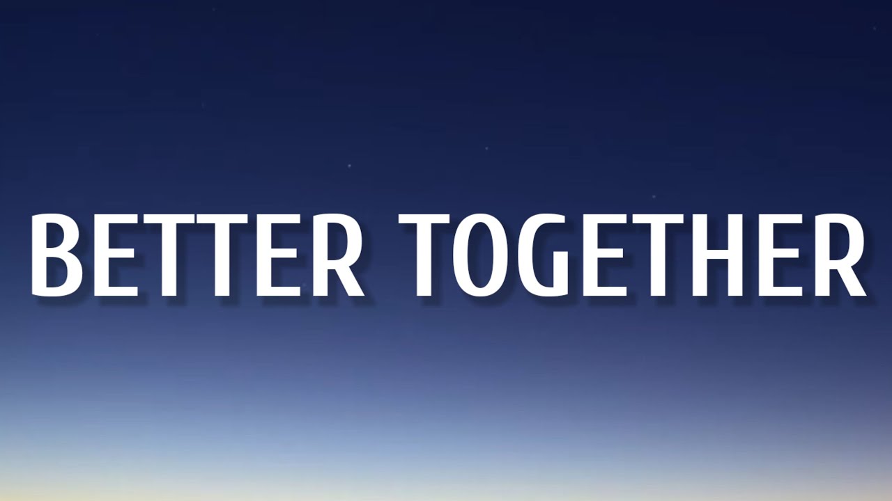 Luke Combs - Better Together (Lyrics) - YouTube