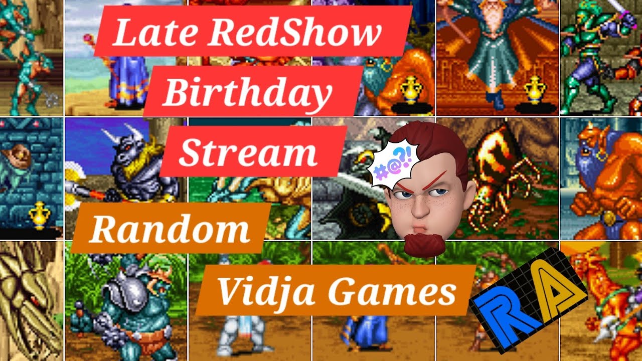 Late Birthday Stream Random Vidja Games - YouTube