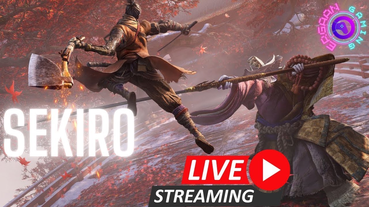 🔴Sekiro Live now ||Sekiro Playthrough📱|| Live Adventure|| Boss Fight 🔴 ...