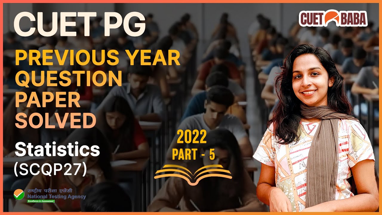 Part 05 I CUET PG Previous Year Question Paper Discussion I Statistics ...
