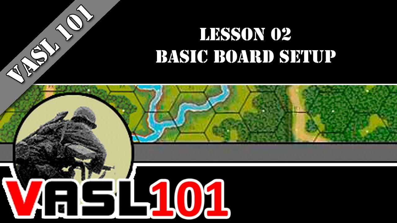 VASL 101 - Lesson 02 - Basic Board Setup - YouTube