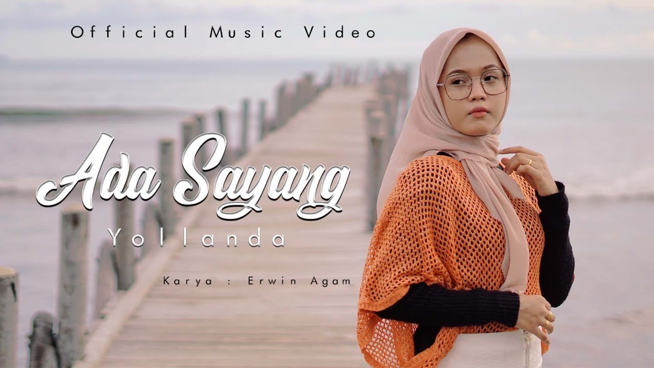 Yollanda - Ada Sayang (Official Music Video) - YouTube