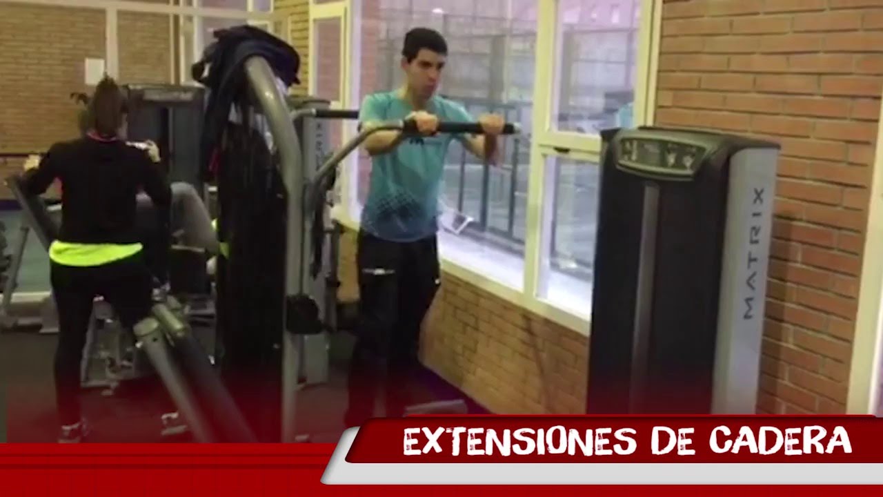 EXTENSIONES DE CADERA EN MÁQUINA - YouTube