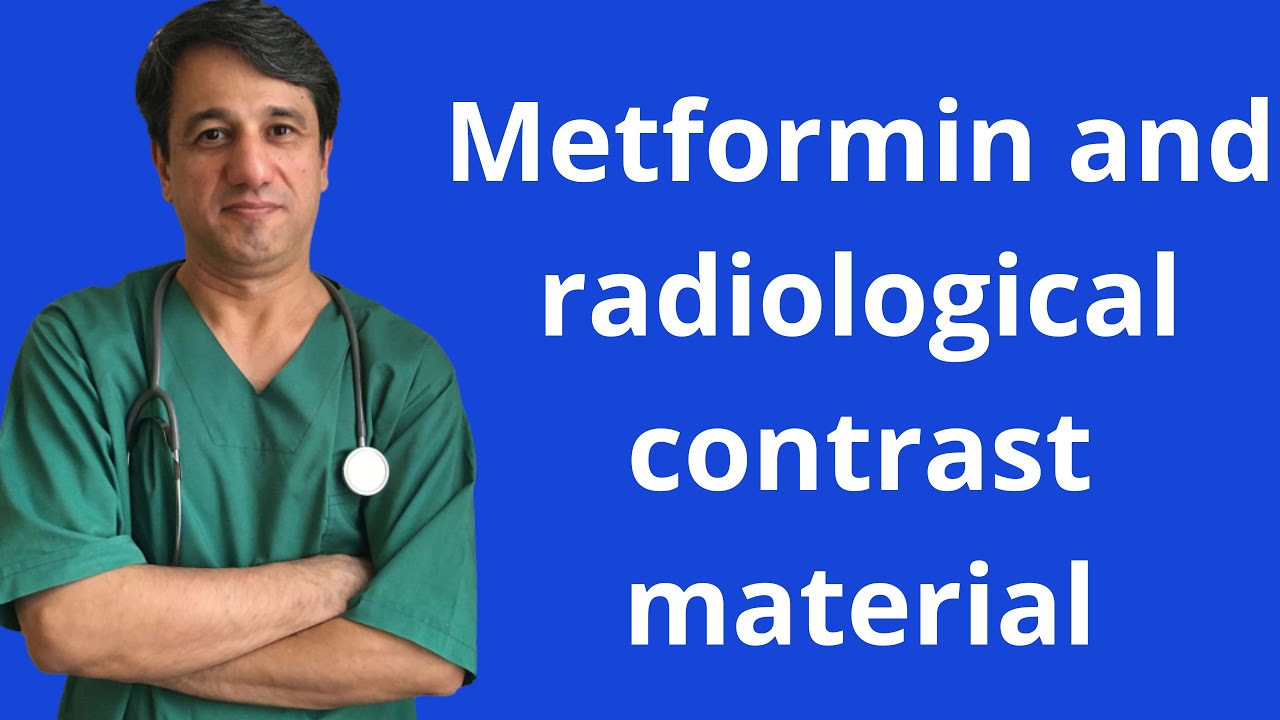 Metformin and radiological contrast material - YouTube