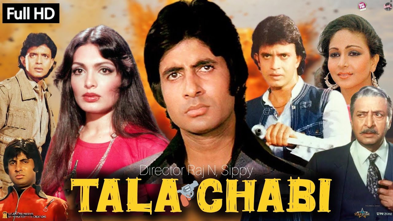 Tala Chabi Full Movie l Amitabh Bachchan, Parveen babi, Mithun, Ratiya ...
