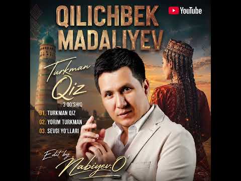 Qilichbek Madaliyev  Turkman qiz 3 #turkmanqiz #ohunjonmadaliyev #turkmanqiz3