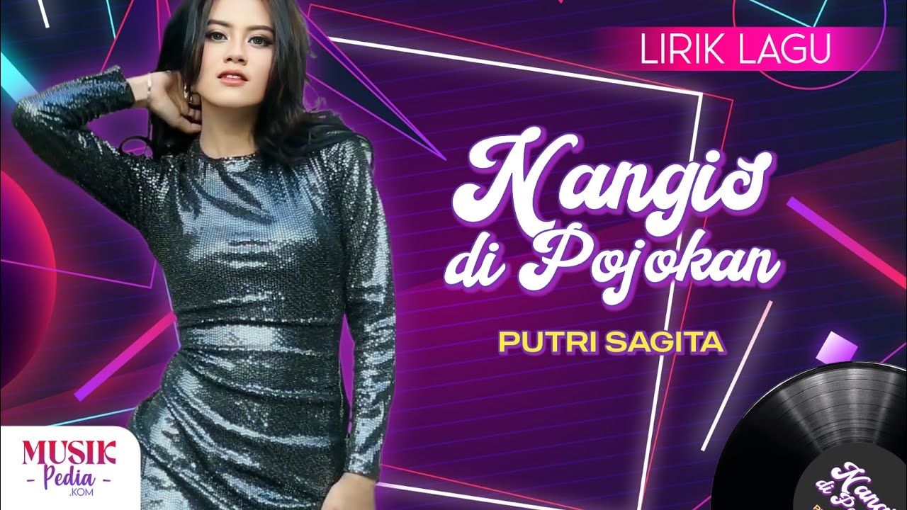 Putri Sagita - Nangis Di Pojokan (Lirik Lagu) - YouTube Music