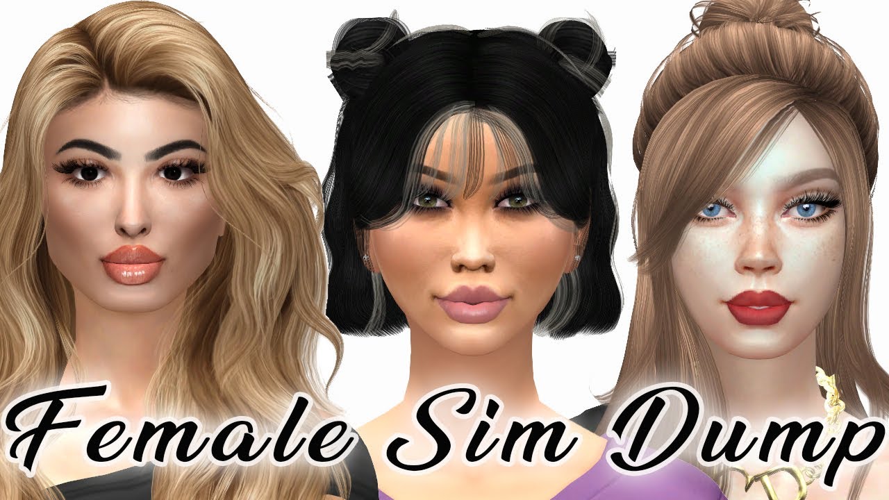 Female Sim Dump #6 -SIMS 4 CAS - CC Folder and Sim Download - YouTube