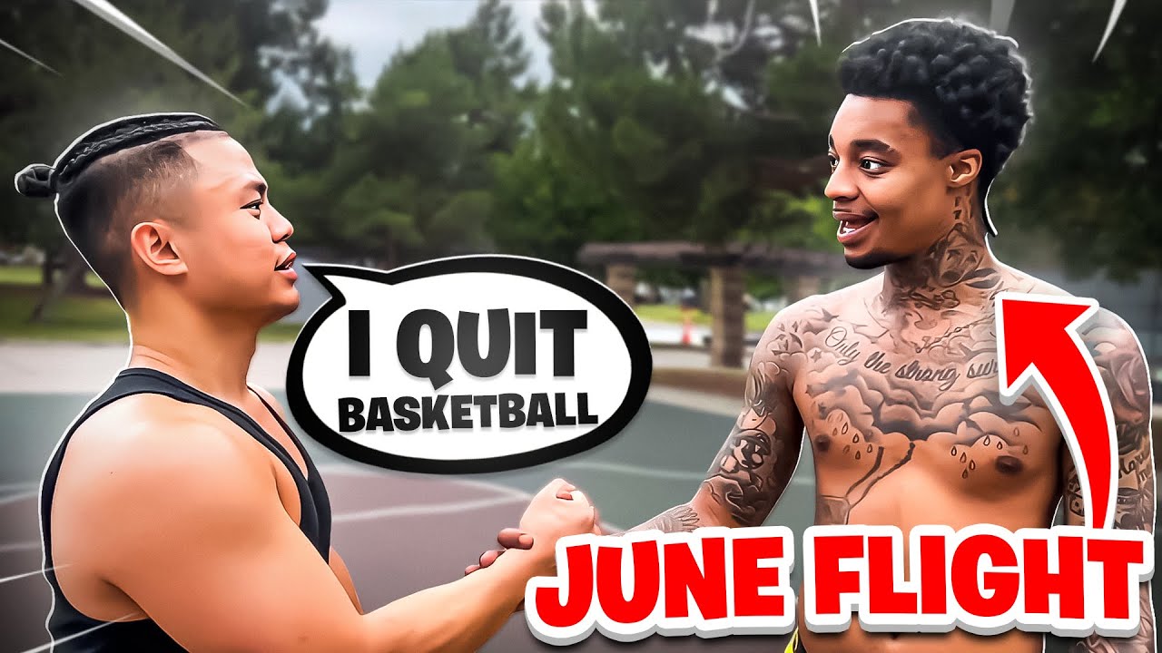 JUNE FLIGHT MAKES ME QUIT BASKETBALL ... - YouTube