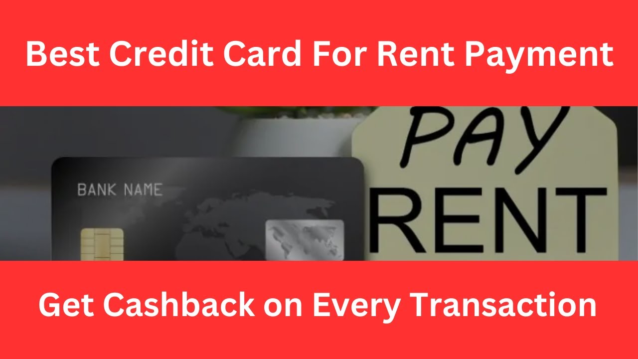 🔥Best Credit Card For Rent Payment | Credit Card For Paying Rent - YouTube