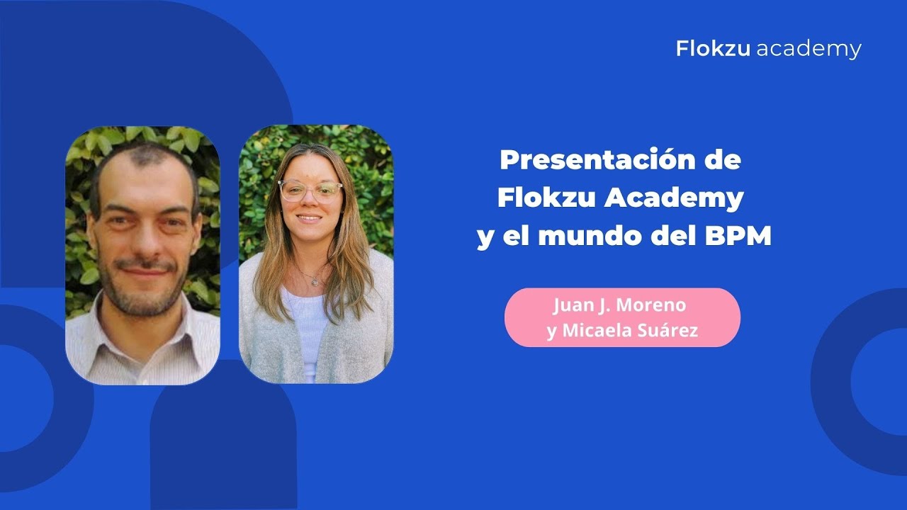 Masterclass - Presentación de Flokzu Academy y el mundo del BPM - YouTube