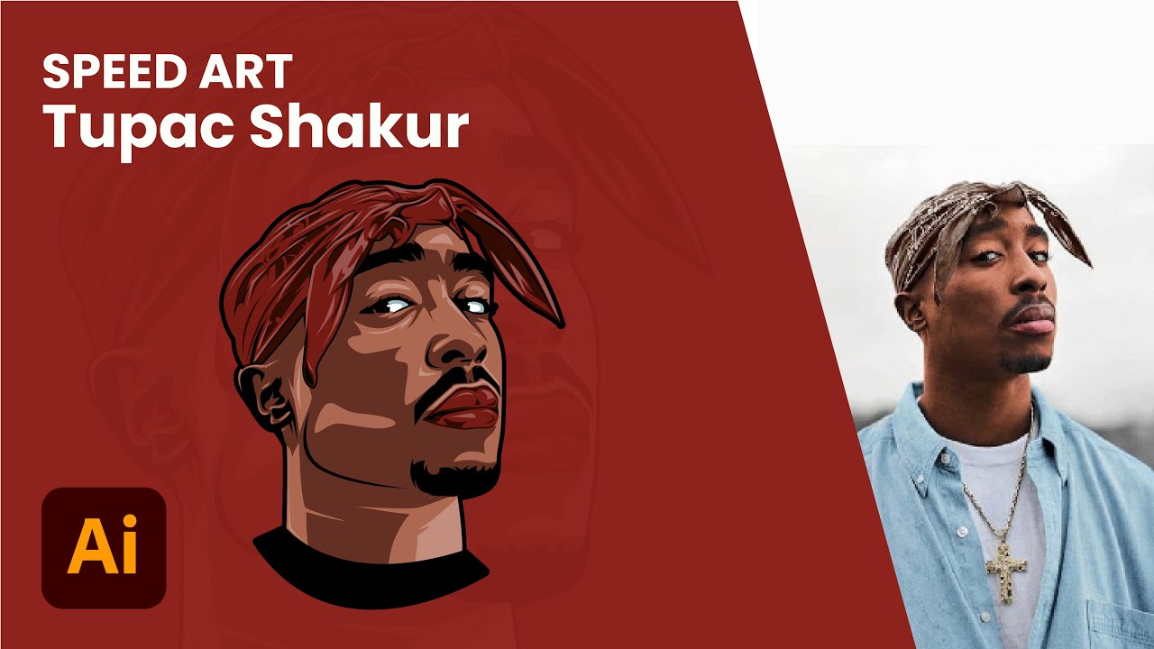 TUPAC SHAKUR Illustration - in adobe Illustrator - Speed Art - YouTube
